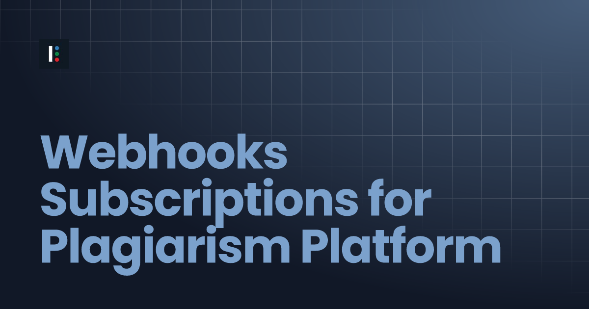 Webhooks Subscriptions for Plagiarism Platform | Instructure Developer Documentation Portal
