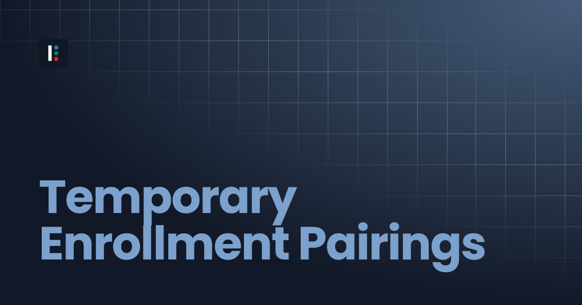 Temporary Enrollment Pairings | Instructure Developer Documentation Portal
