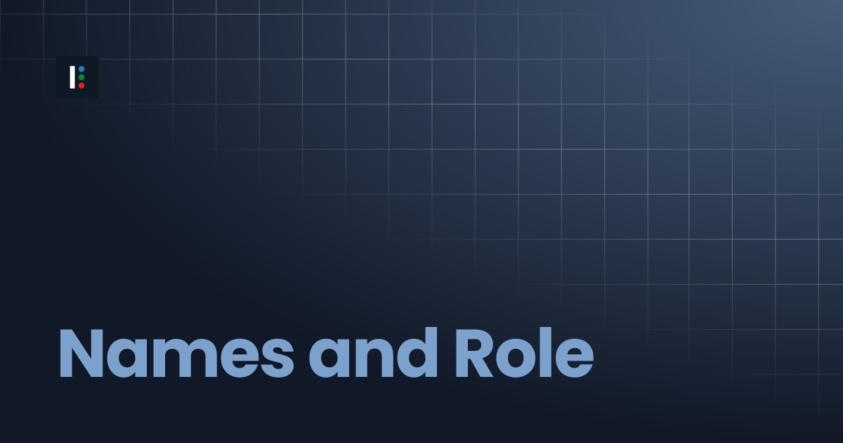 Names and Role | Instructure Developer Documentation Portal