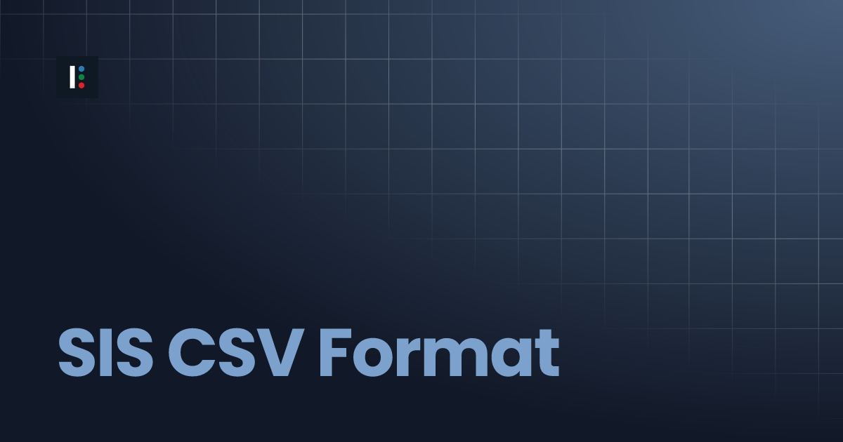 SIS CSV Format | Instructure Developer Documentation Portal