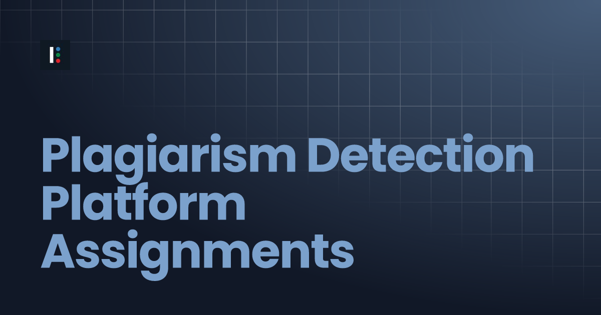 Plagiarism Detection Platform Assignments | Instructure Developer Documentation Portal