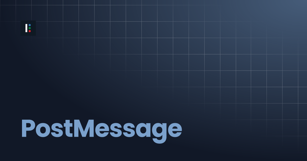 PostMessage | Instructure Developer Documentation Portal