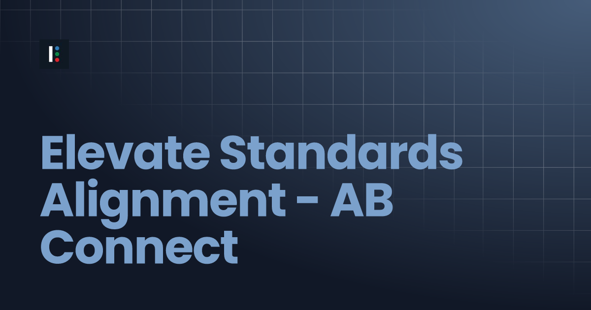 Elevate Standards Alignment - AB Connect | Instructure Developer Documentation Portal