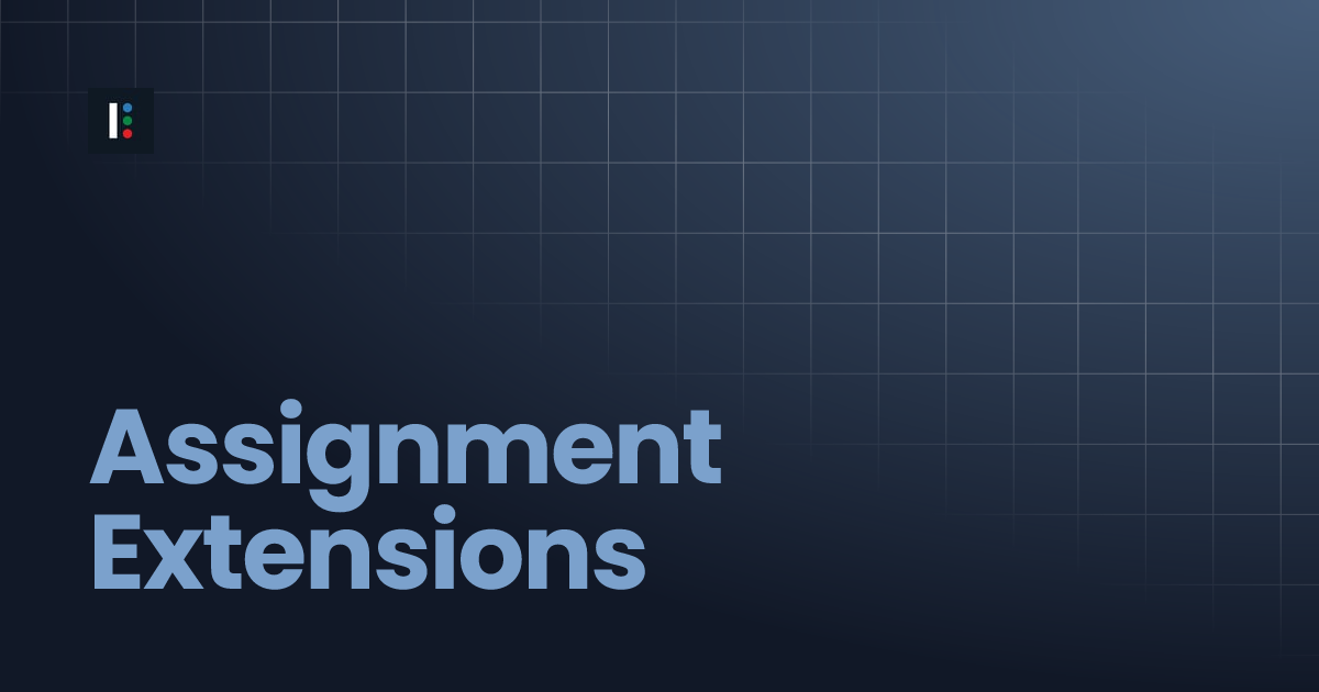 Assignment Extensions | Instructure Developer Documentation Portal